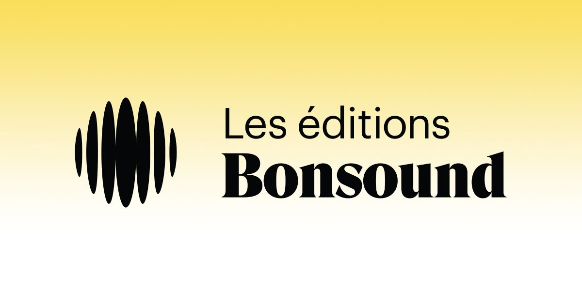Accueil | Les éditions Bonsound